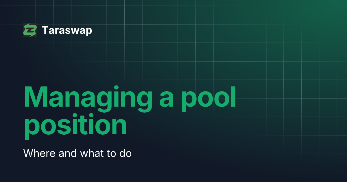 Managing a pool position | Taraswap